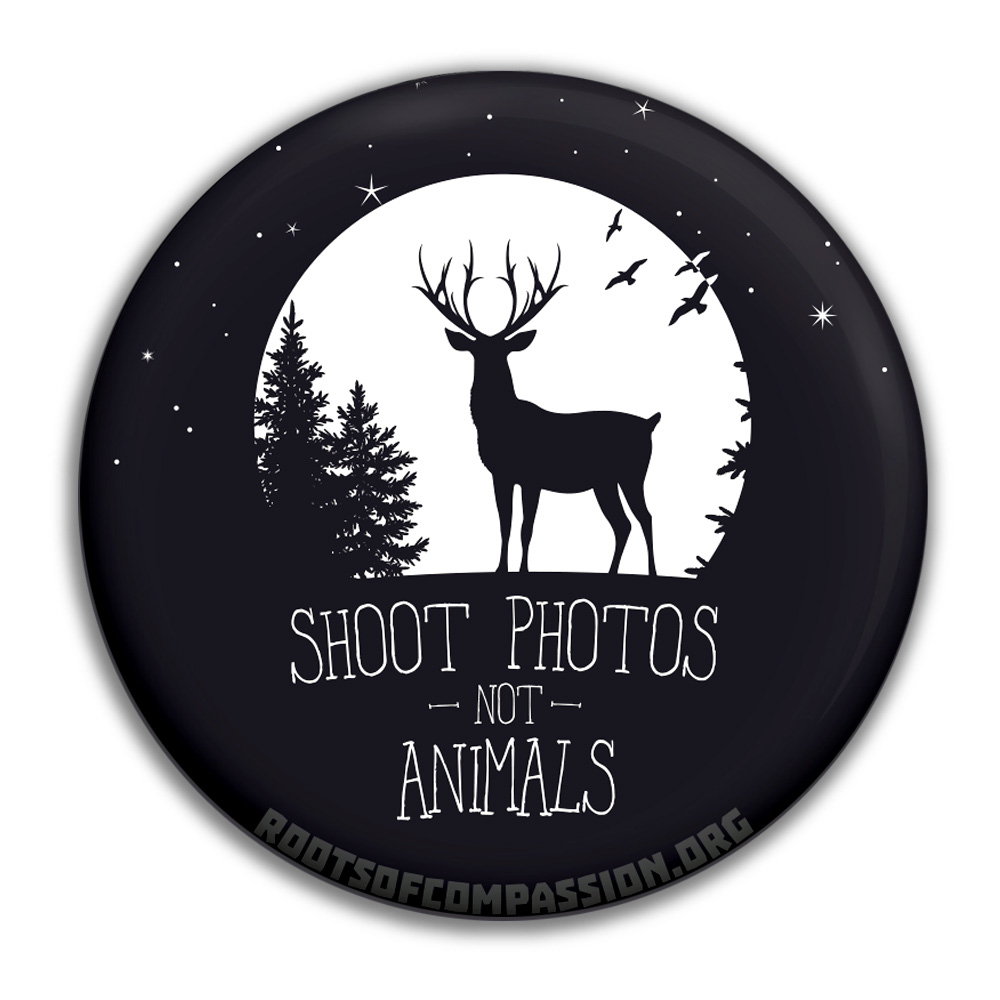 Shoot Photos Not Animals- Button